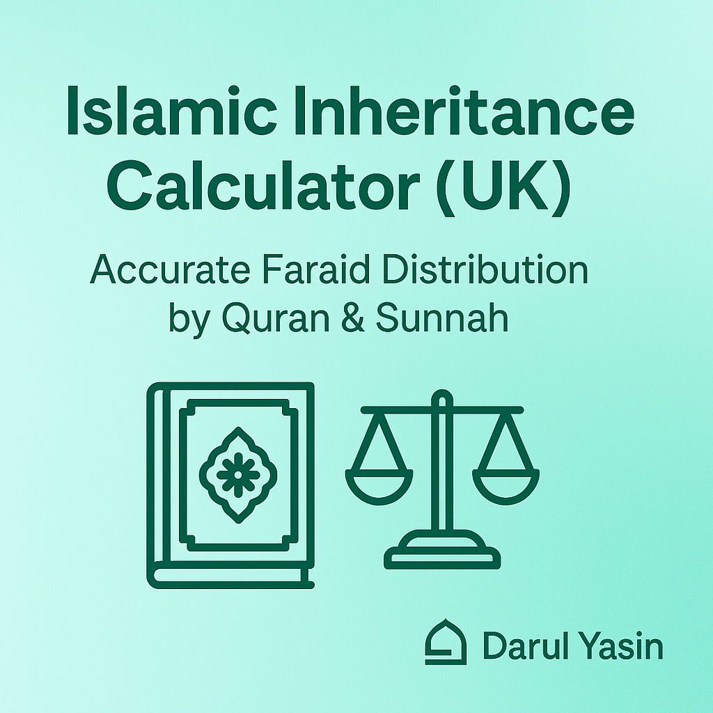Islamic-Inheritance-calculator | Madrasa Darul Yasin Leeds - Islamic ...